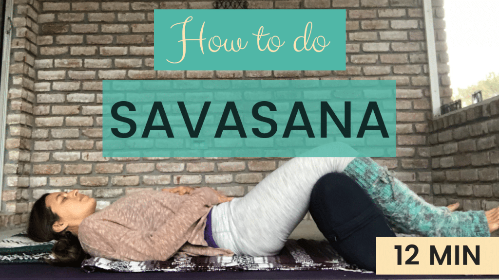 How to Do Savasana - Naomi Gottlieb-Miller